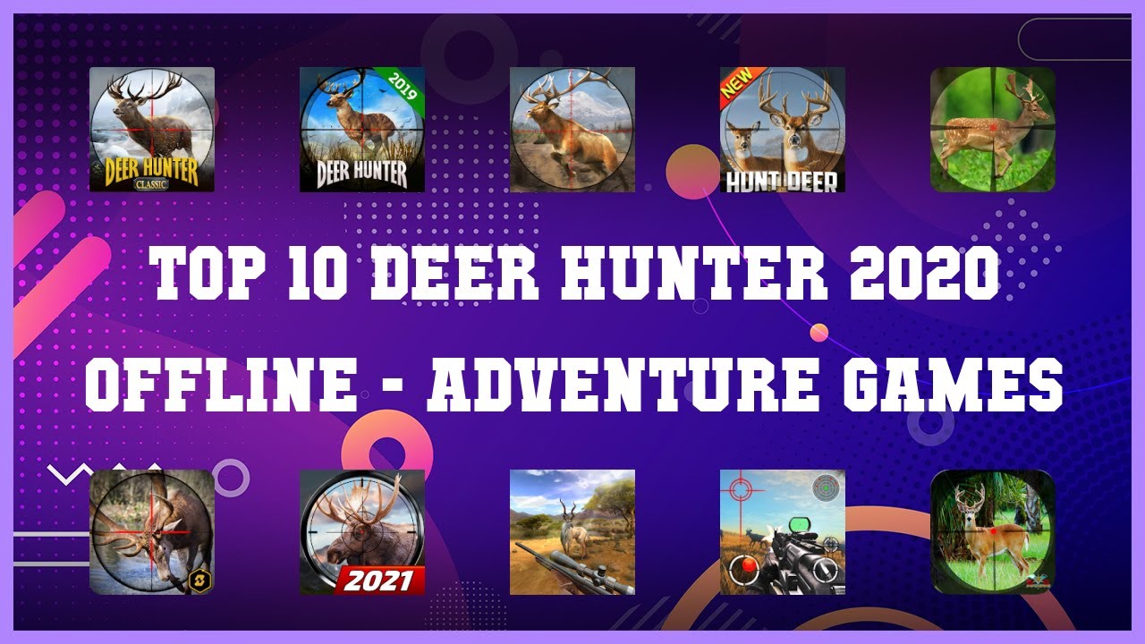 Top 10 Deer Hunter 2020 Offline Android Games - YouTube