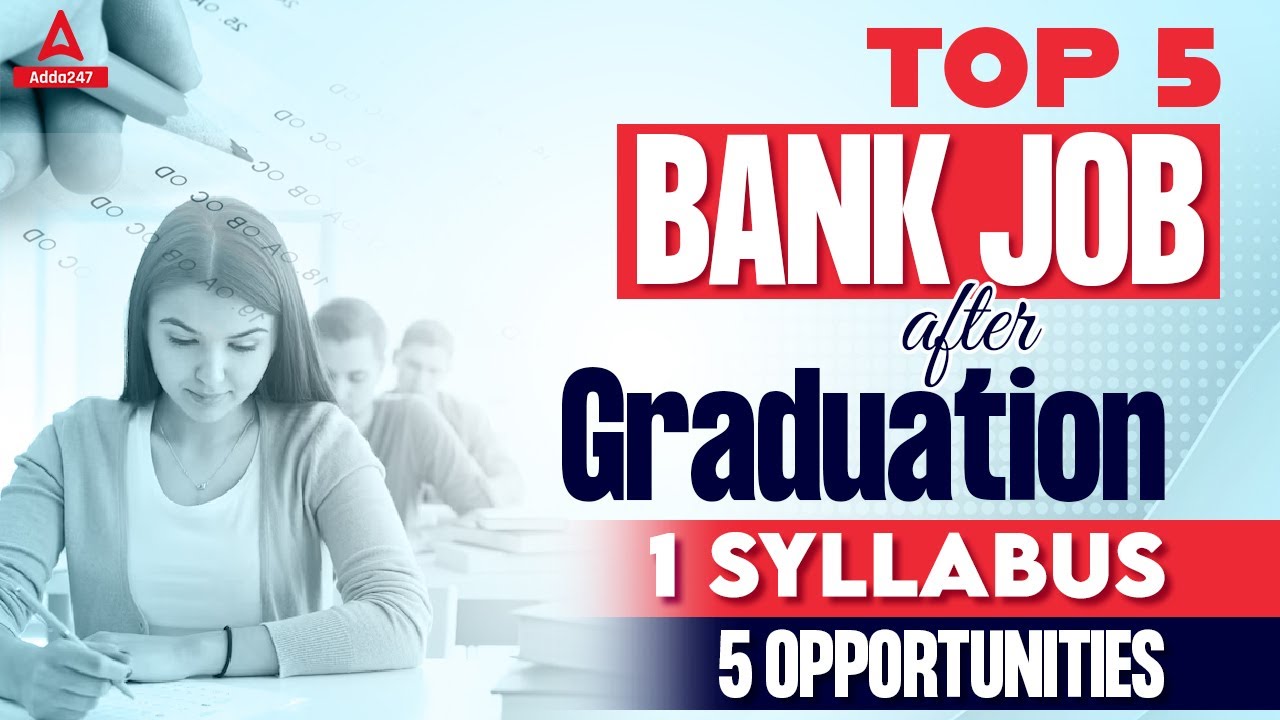 Top 5 Bank Exams After Graduation | Govt Jobs | Adda247 - YouTube