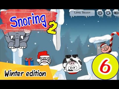 6- Snoring 2 - Winter Edition | Level 6 | gameplay - YouTube