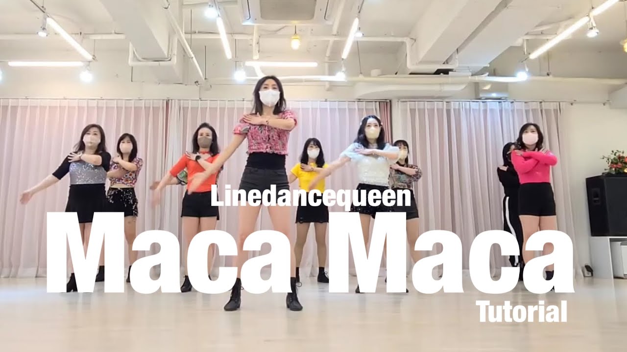Maca Maca Line Dance Tutorial 🎬 l Shane McKeever & Adam Astmar l 마카 마카 라인댄스 설명영상ㅣ라인댄스퀸 - YouTube