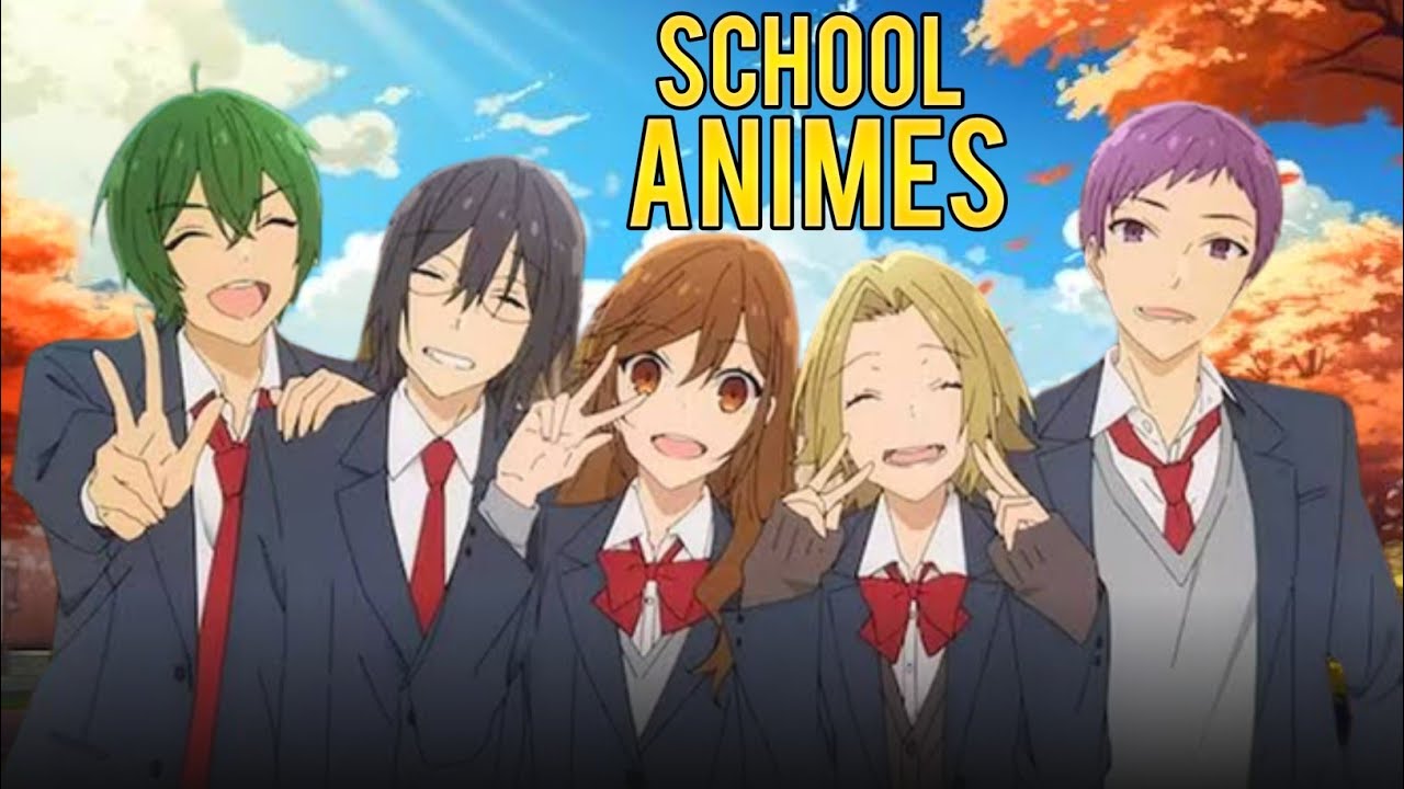 10 School Animes Recommendation In Hindi || School Animes || Best ...
