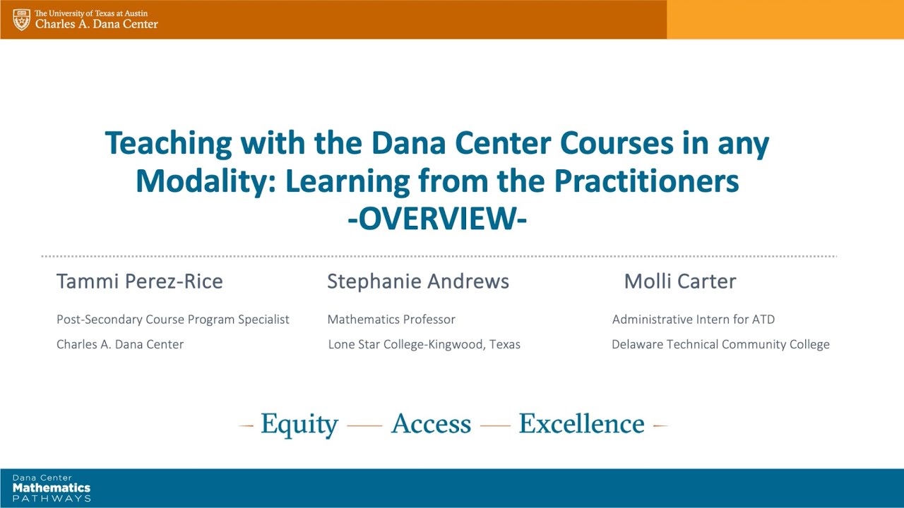 Teaching with the Dana Center courses in any modality: Learning from ...