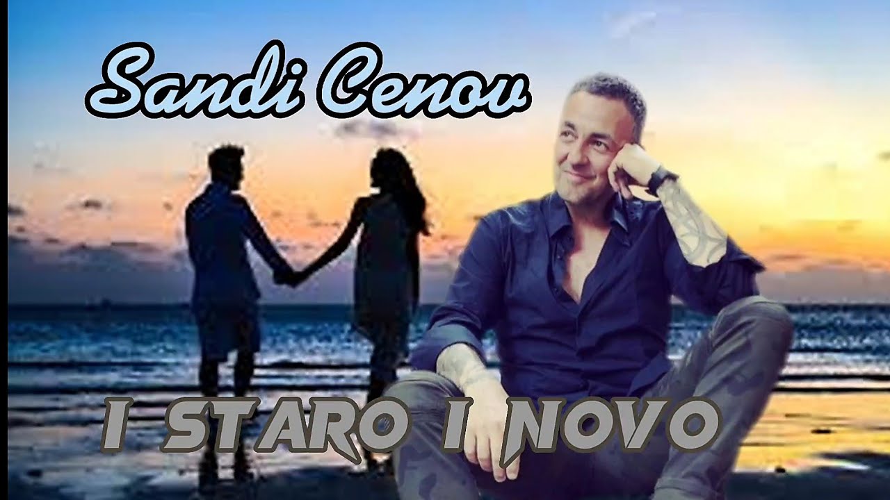 Sandi Cenov 2022 I STARO I NOVO #official video - YouTube