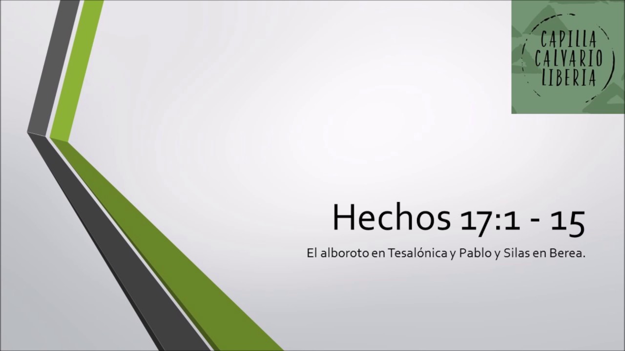 Hechos 17:1 - 15 | Pablo y Silas en Tesalónica y Berea - YouTube