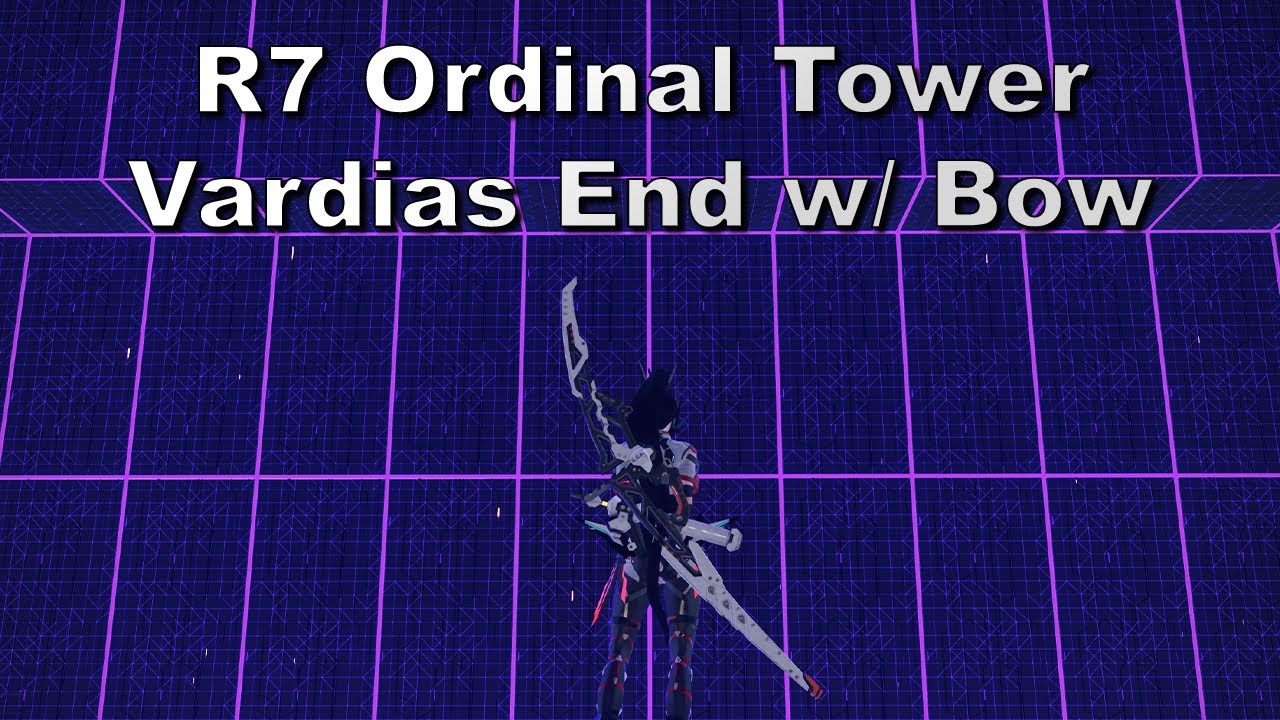 [PSO2:NGS] Finding & Fighting Vardias with Bow Braver in Ordinal Tower ...