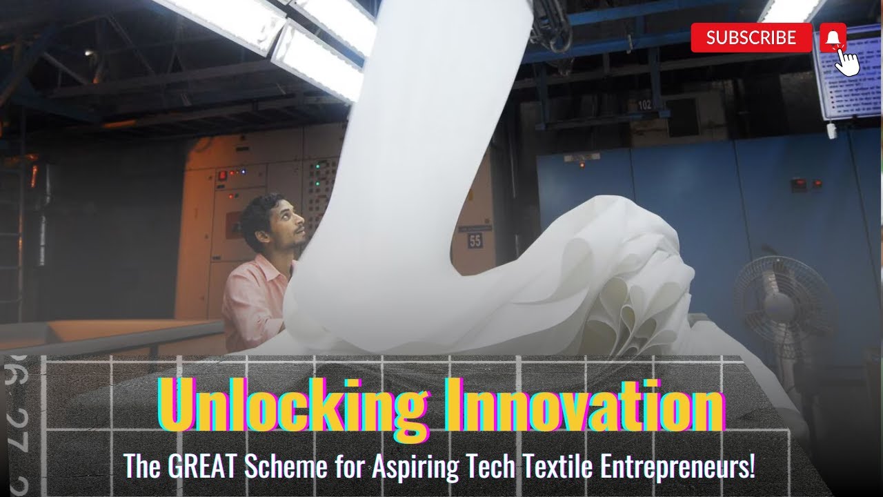 New Scheme for Aspiring Innovators in Technical Textiles: Uncover the ...