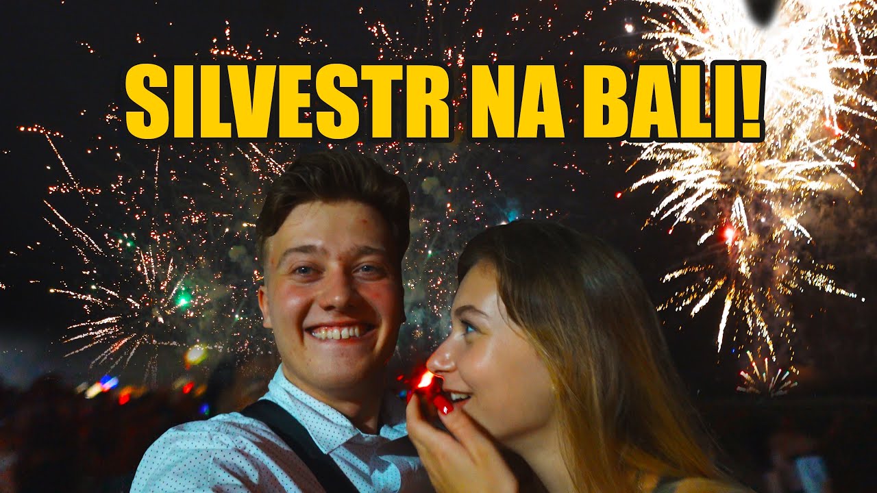 SILVESTR NA BALI! Stojí to za to?? - YouTube