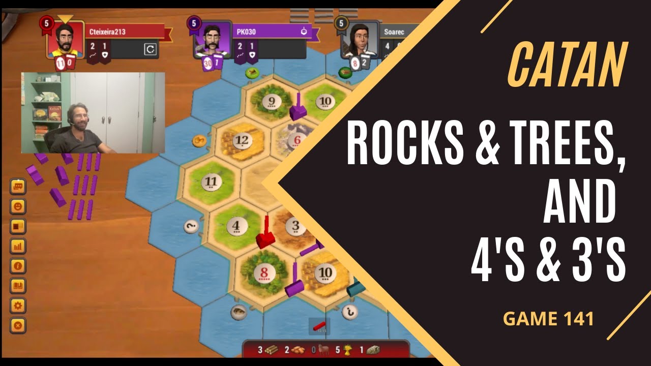 CATAN | Rocks & Trees, and 4's & 3's | Game 141 - YouTube