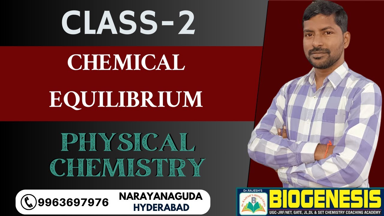 CLASS-2 | CHEMICAL EQUILIBRIUM - YouTube