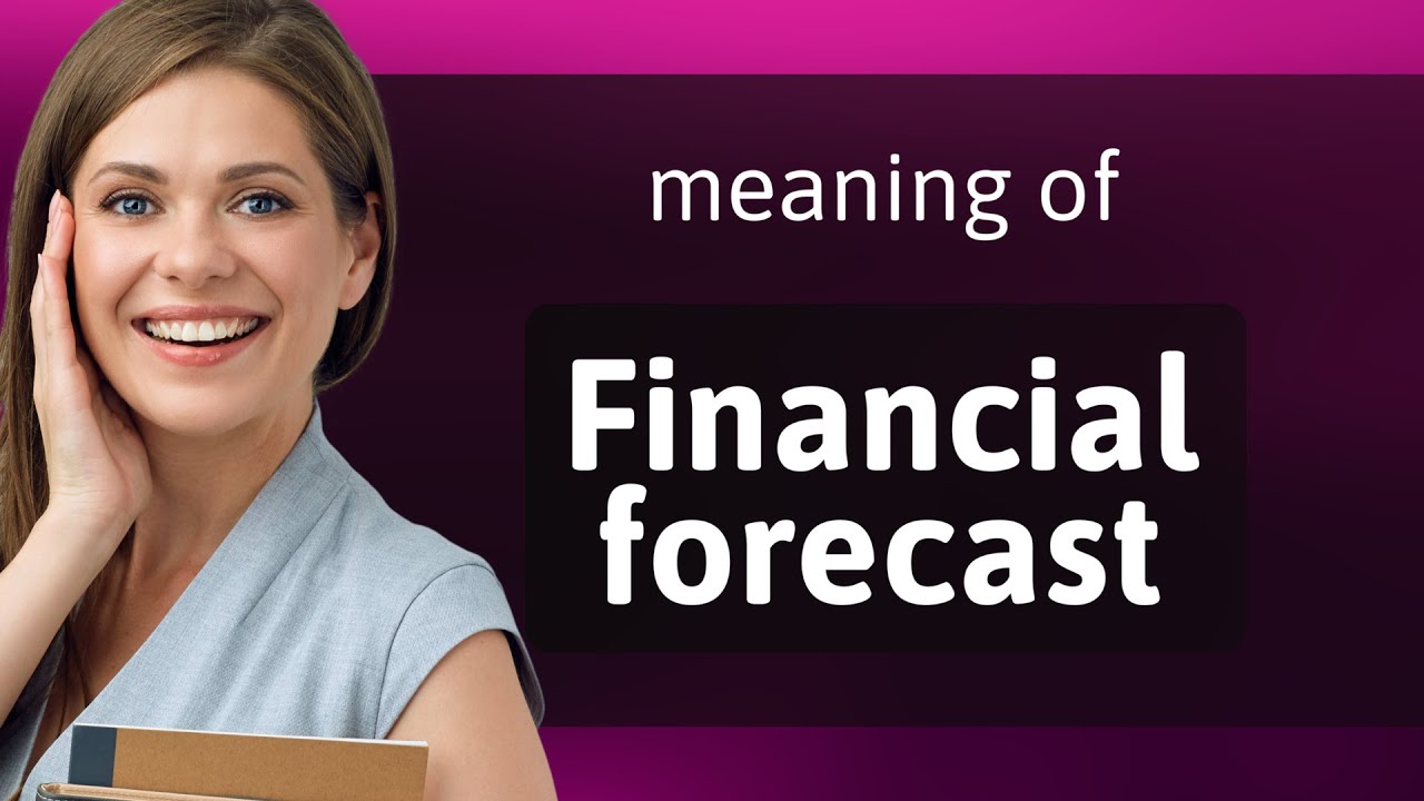 Understanding Financial Forecasting: A Guide for English Learners - YouTube