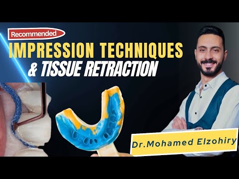 Impression techniques & Tissue retraction || Dr. Mohamed Elzohiry - YouTube