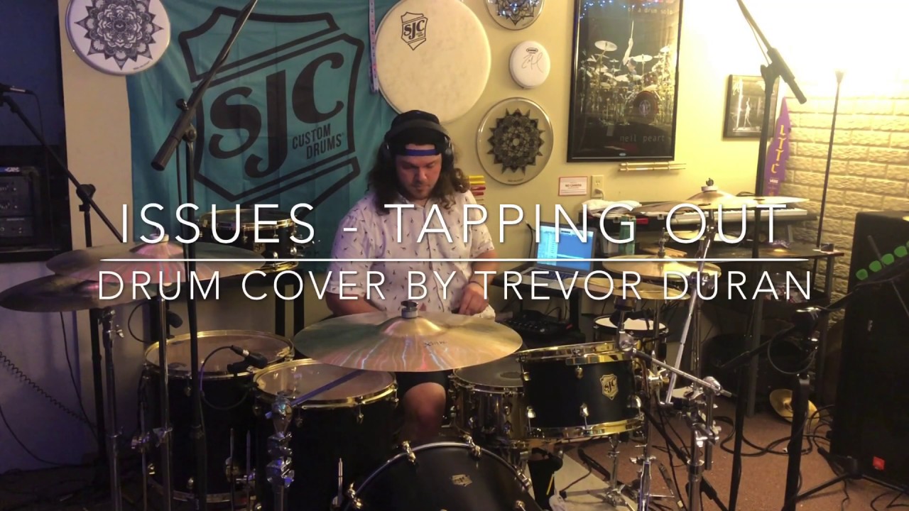 Issues - Tapping Out // Trevor Duran - YouTube