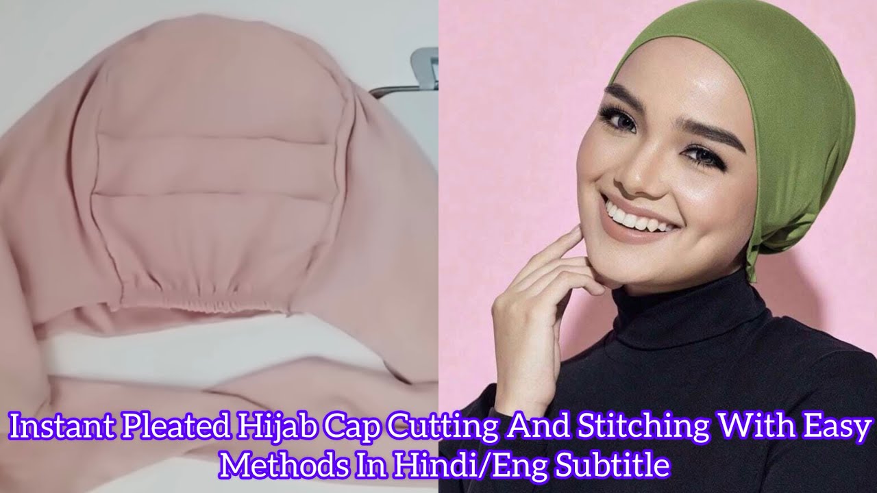 Instant Pleated Hijab Cap Cutting And Stitching in English/Hindi ...