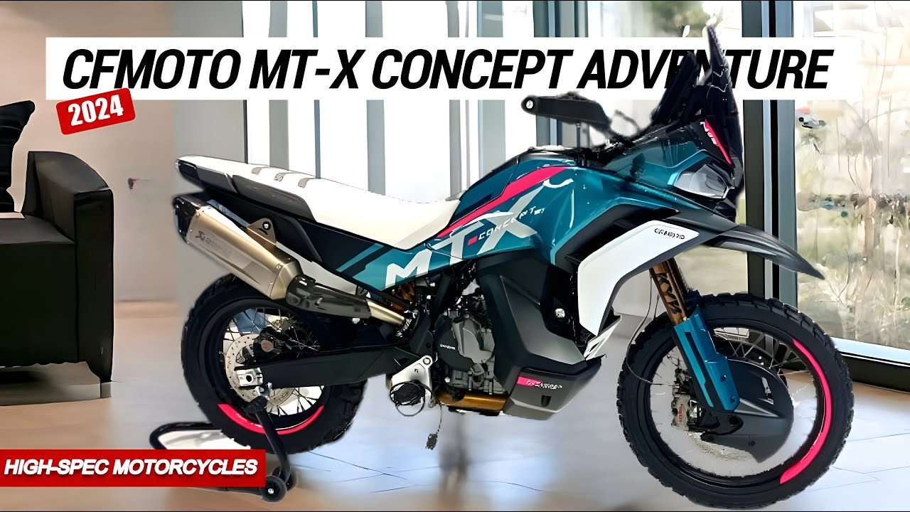 2024 CFMOTO MT-X Concept Adventure Motorcycle: High-Spec, Conquer Every ...