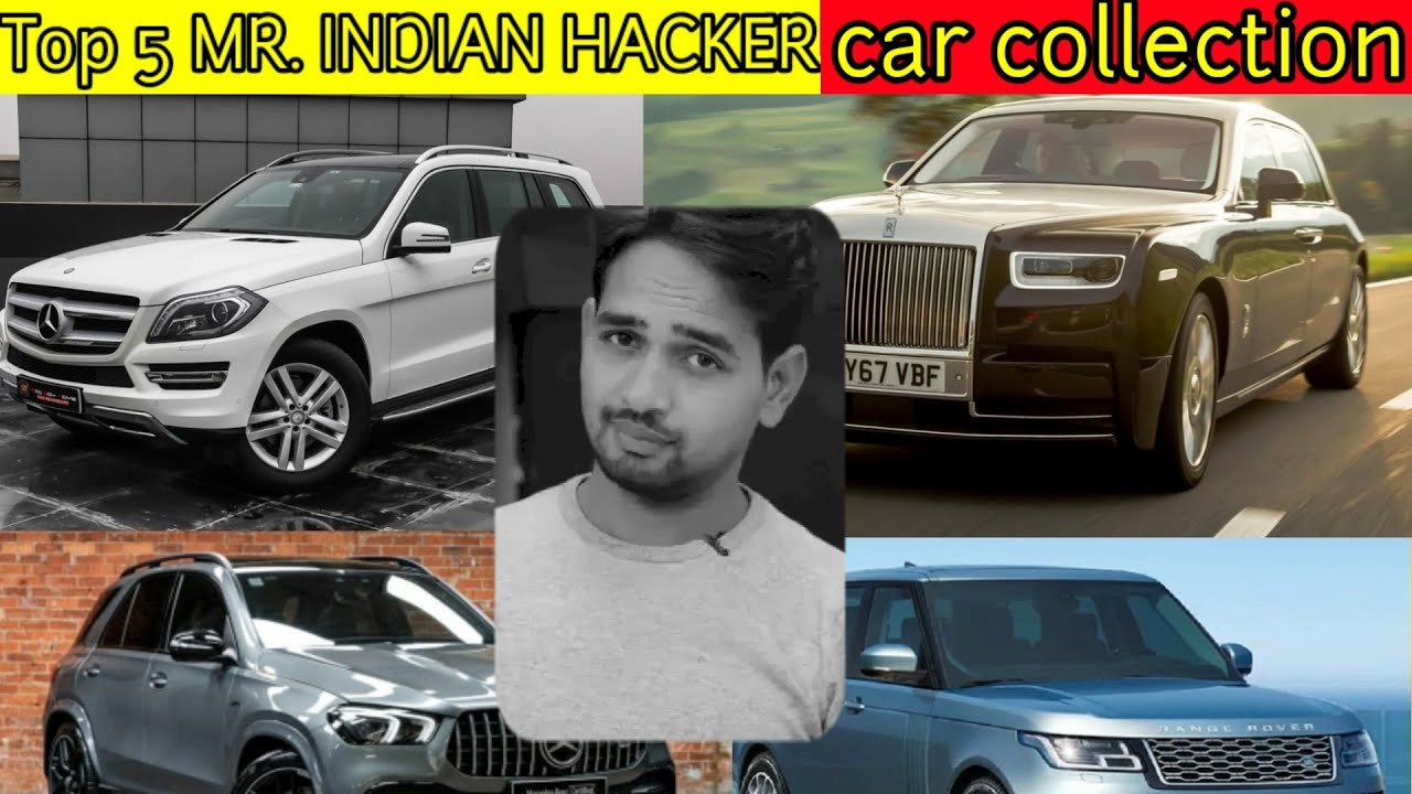 top 5 MR. INDIAN HACKER car collection ll @MRINDIANHACKER - YouTube