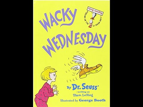 Wacky Wednesday by Dr. Seuss - YouTube