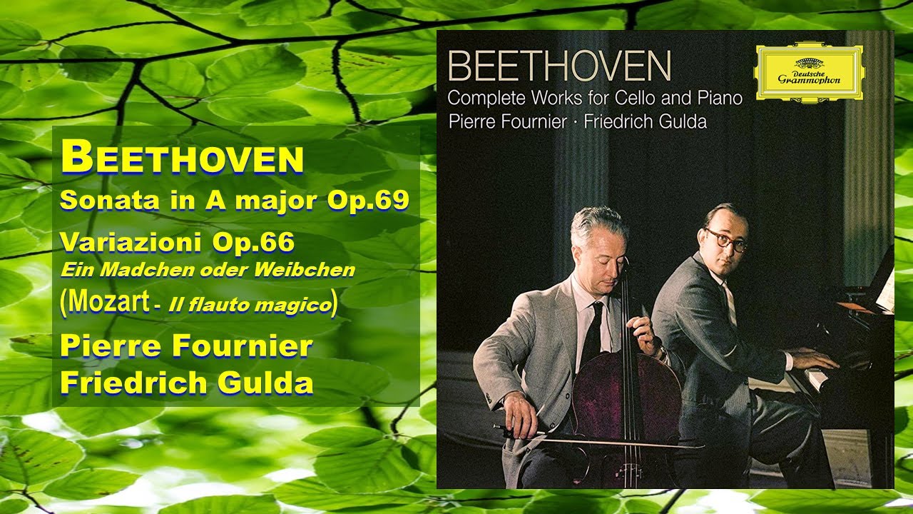 BEETHOVEN - Sonata in A major Op.69 & "Variazioni Op.66" - Pierre ...