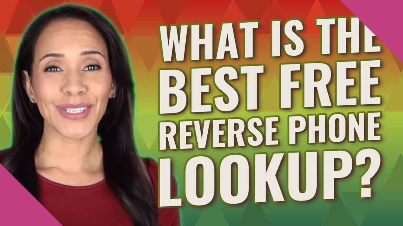 What Is The Best Free Reverse Phone Lookup YouTube what-is-the-best-free-reverse-phone-lookup-youtube