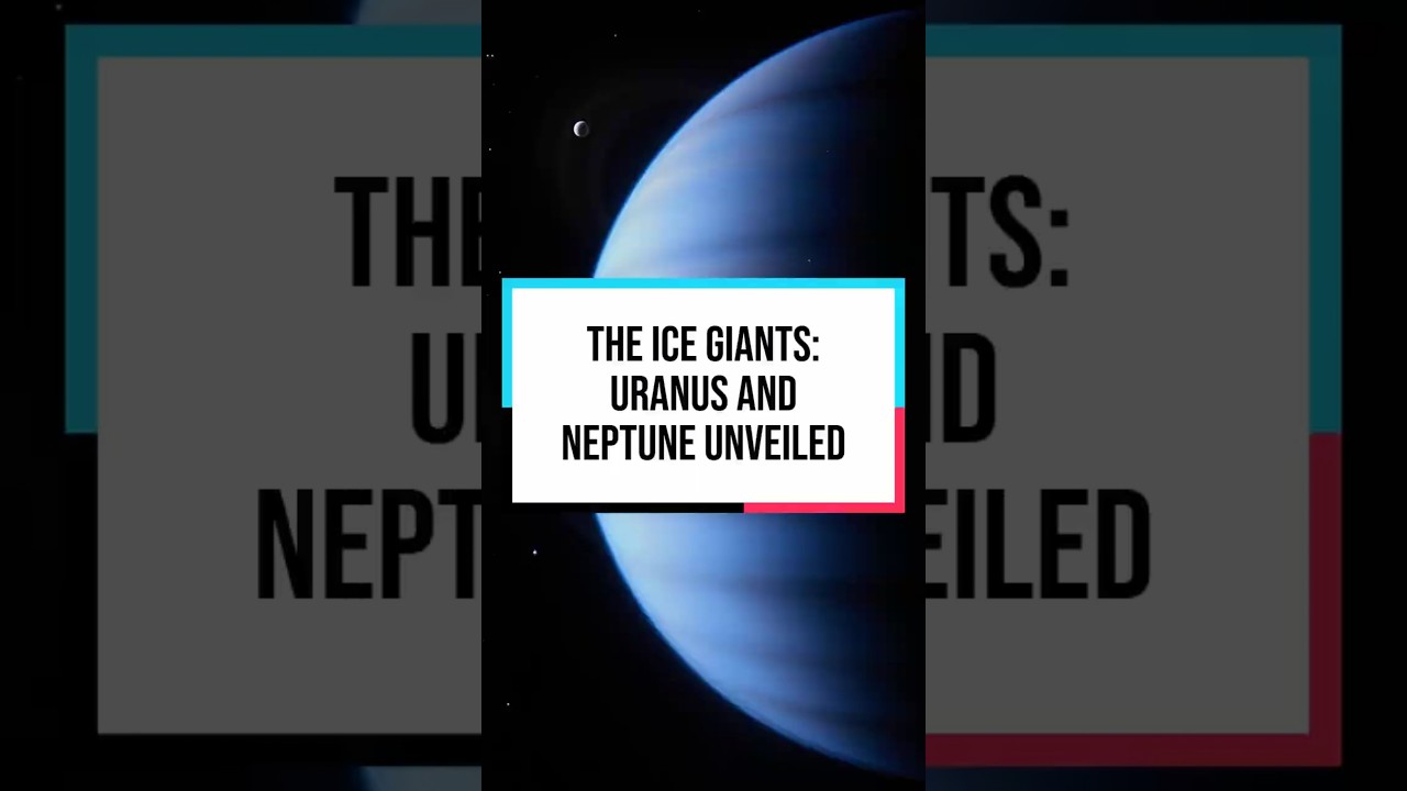 The Ice Giants: Uranus and Neptune Unveiled - YouTube