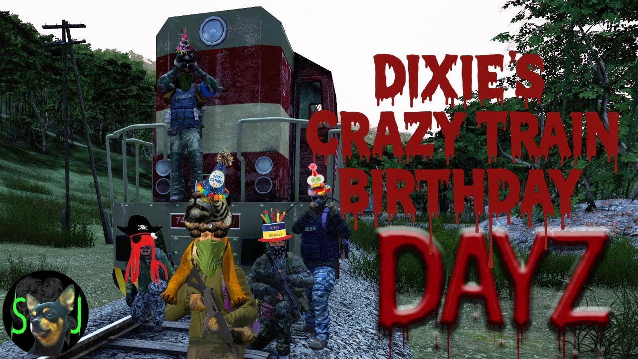 Hop on the Crazy Train for a Dixie Nor'mous Birthday Bash! #dayz # ...