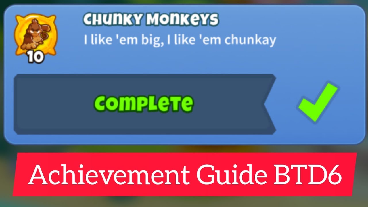 How to unlock Big Monkey Towers (Chunky Monkeys achievement) | BTD6 ...