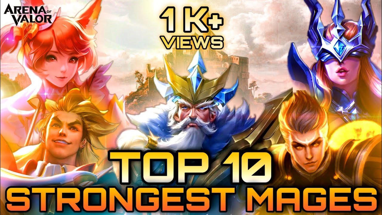 Top 10 Strongest Mages | Arena of Valor | Liên Quân Mobile | RoV - YouTube