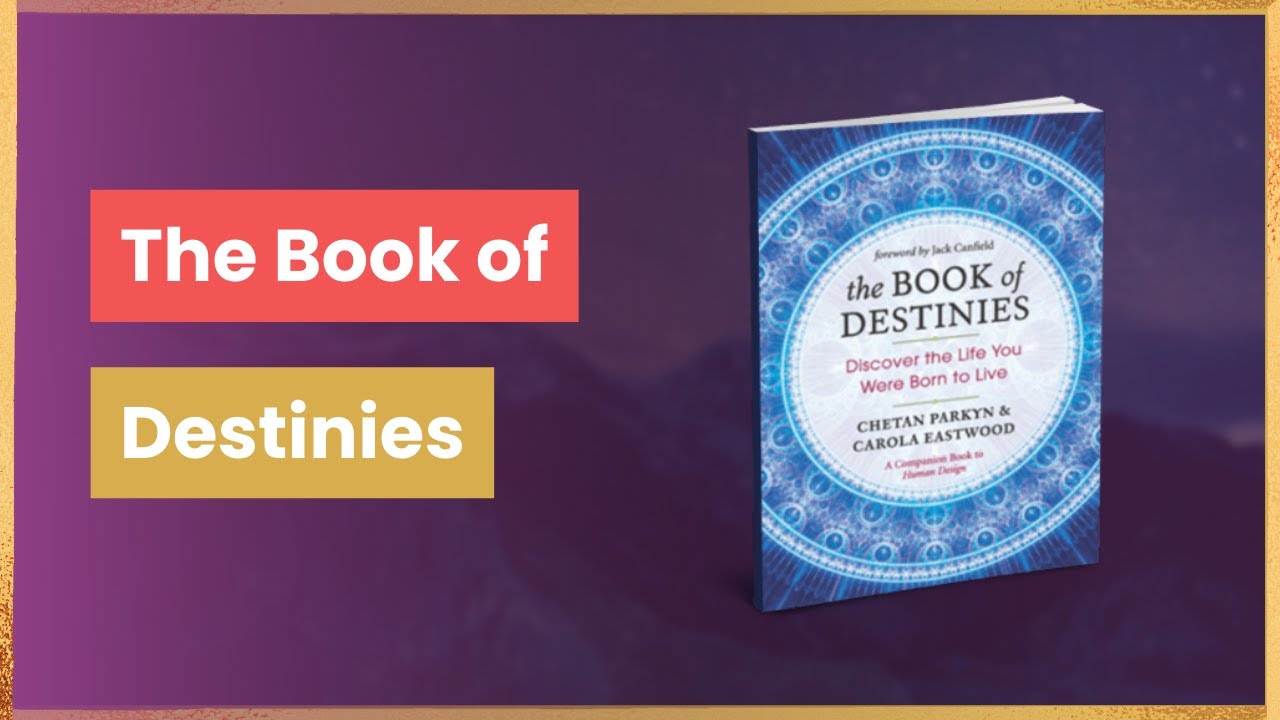 The Book of Destinies and The Human Design Life Theme - YouTube