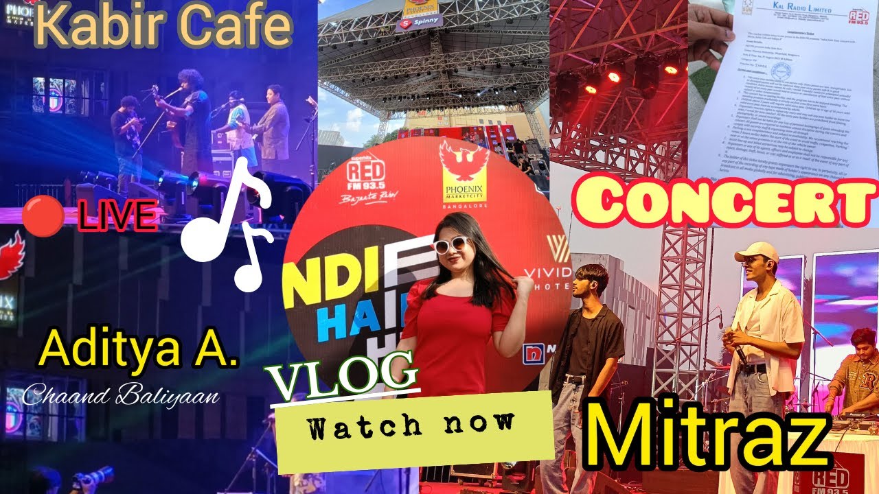 LIVE in Music Concert | Mitraz | Kabir Cafe | Aditya A | Vlog | Indie ...