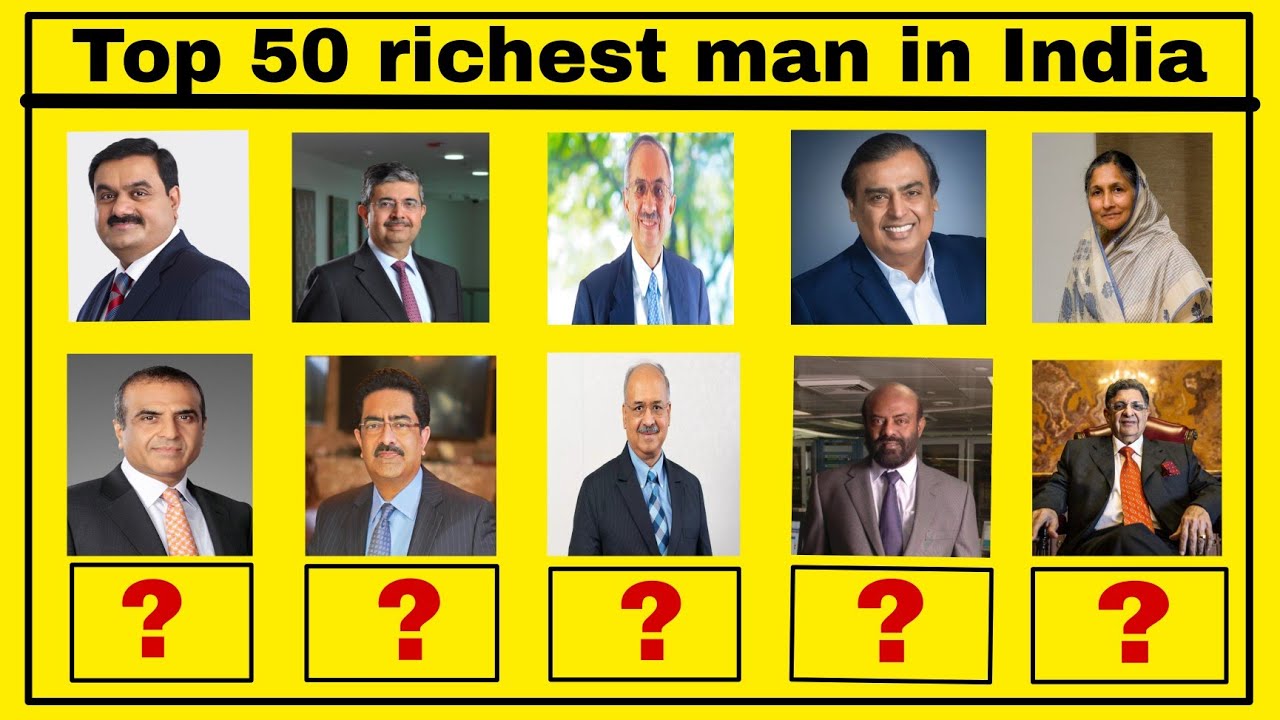 Top 50 richest man in India || India richest man || richest people in ...