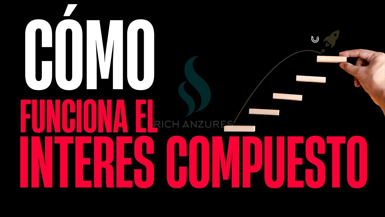 ¿Qué es y Cómo Funciona el INTERES COMPUESTO? | Explicación Sencilla ...