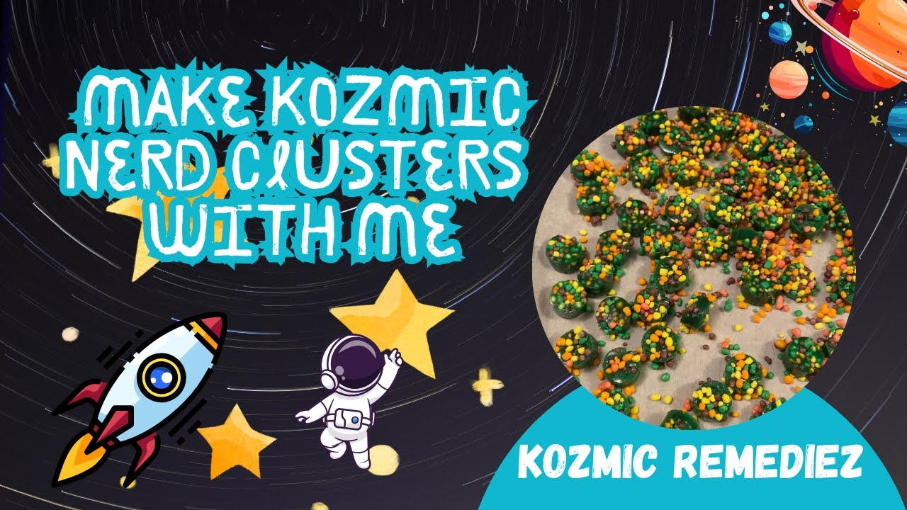 Make Kozmic Nerd Clusters with Me - YouTube