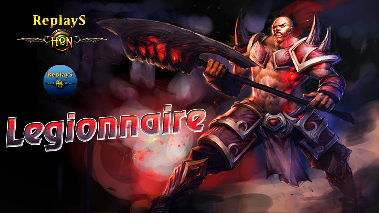 HoN - Legionnaire - 🇵🇭 `Eiii 1600 MMR - YouTube