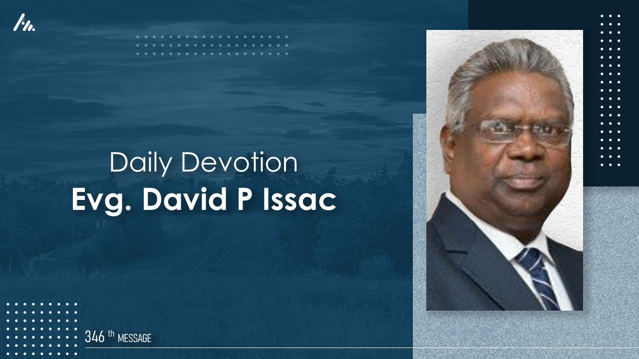 Evg. David P Issac || Daily Devotion 346 - YouTube