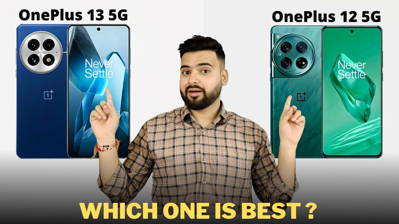 OnePlus 13 vs OnePlus 12 - Full Comparison | Which one is Best ? - YouTube