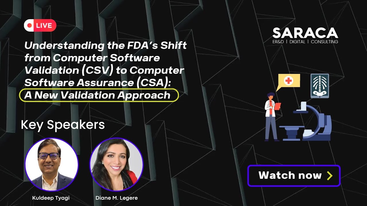 Webinar | Understanding FDA’s Shift from CSV to CSA: A New Validation ...