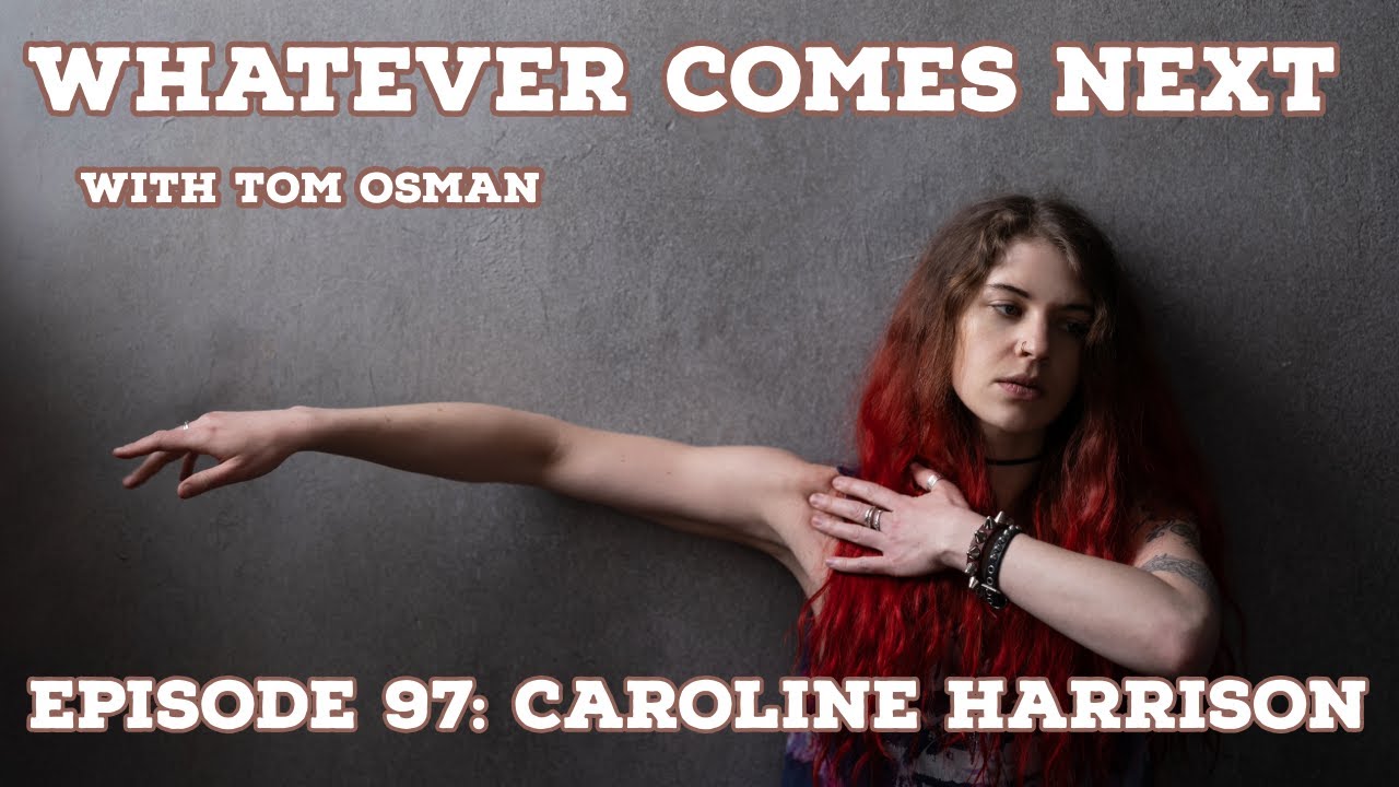 Episode 97: Caroline Harrison - YouTube