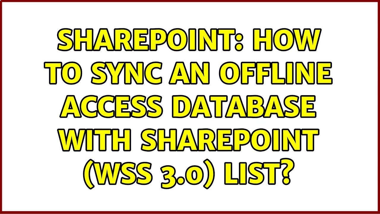 Sharepoint: How to sync an offline Access database with SharePoint (WSS ...