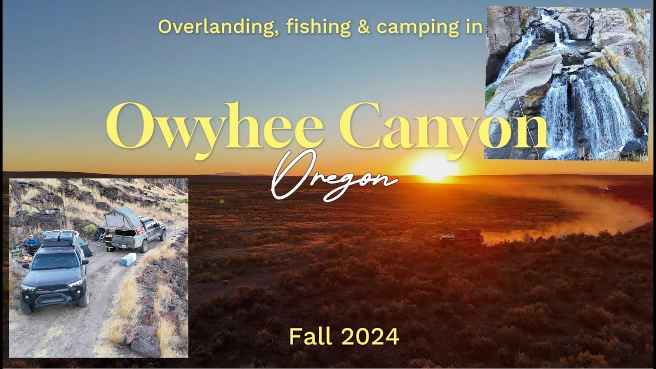 Overlanding the wild Owyhee Canyon trail in Eastern Oregon - YouTube