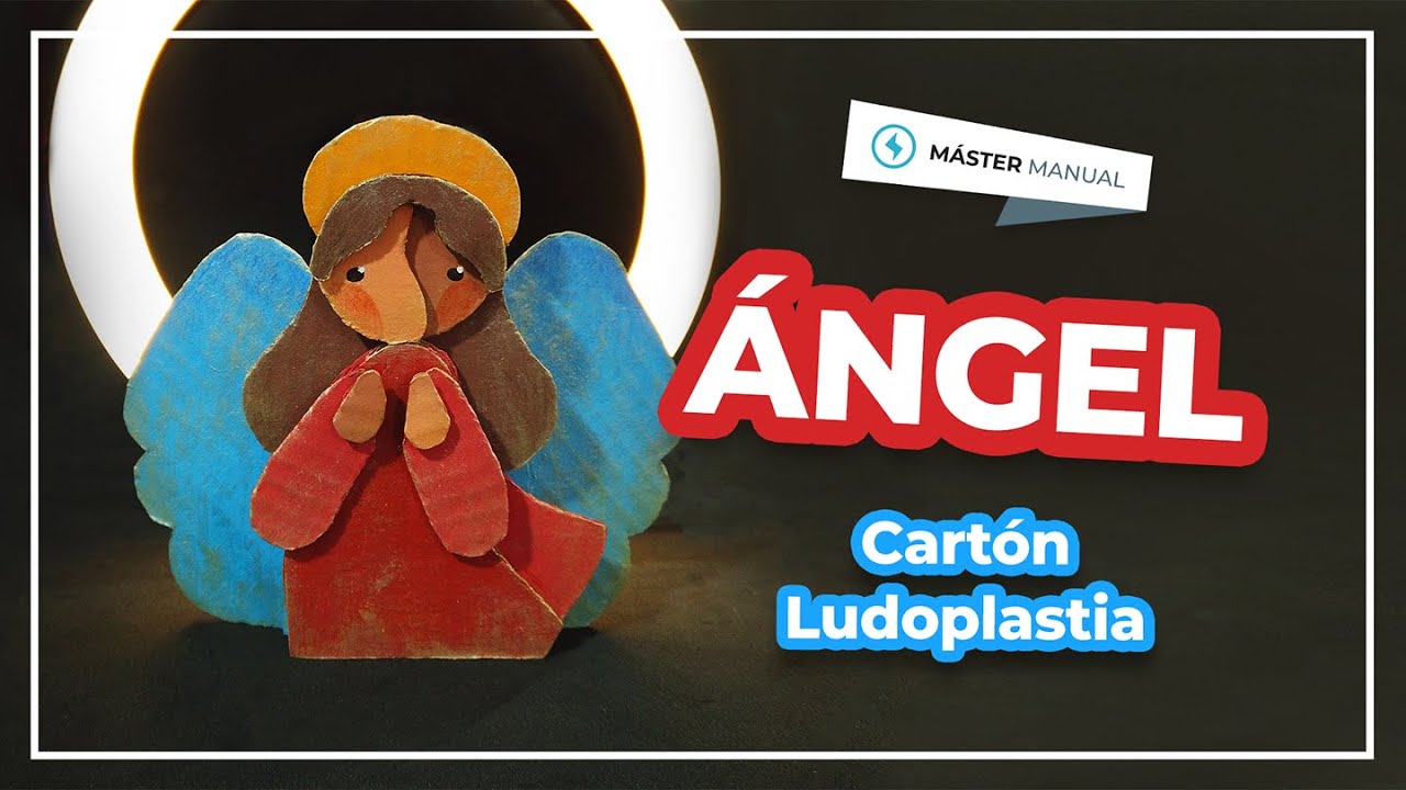 Cómo hacer un ángel con cartón - Ludoplastia // ArtistaDonManual - YouTube