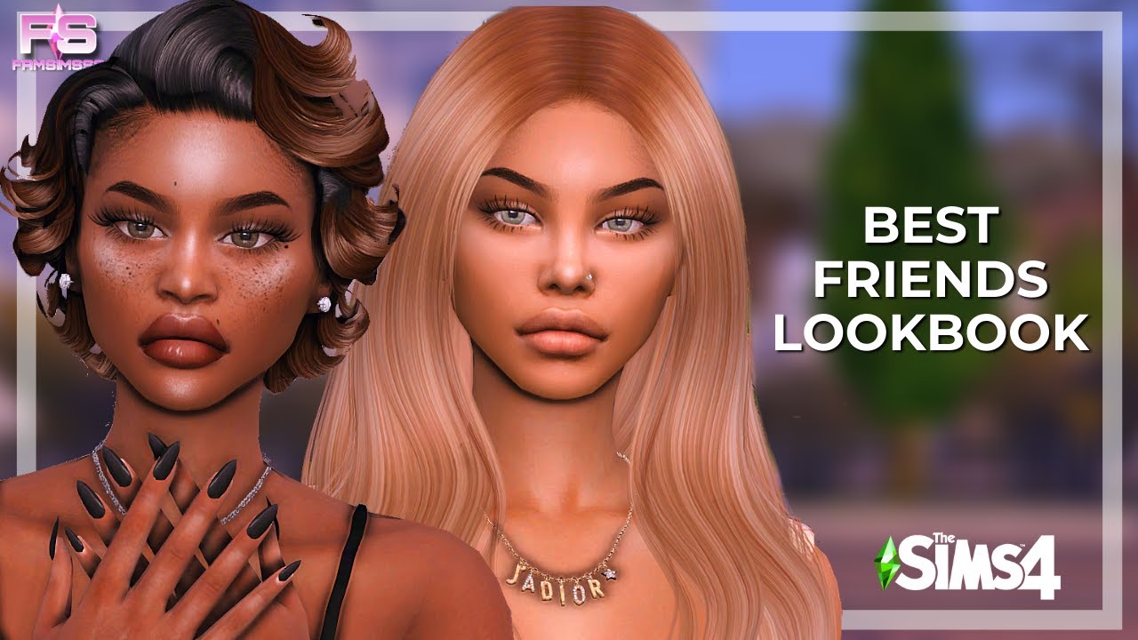 BEST FRIENDS CC FOLDER & SIM DOWNLOAD | SIMS 4 LOOKBOOK - YouTube