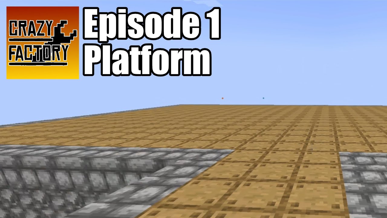 Minecraft Crazy Factory Modpack - Ep.1 The Platform - YouTube