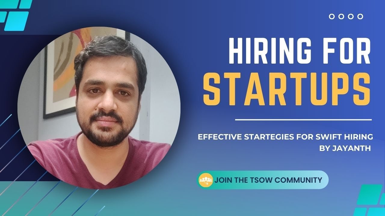 Effective Strategies for Swift Hiring for Startups - YouTube