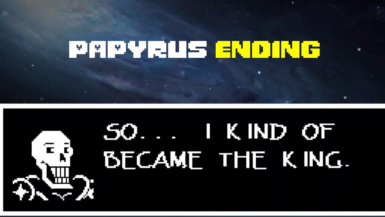 PS!OuterTale- Papyrus KING Ending - YouTube