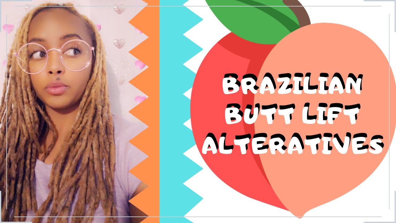 My BBL Journey: BBL Alternatives & Enhancements - YouTube