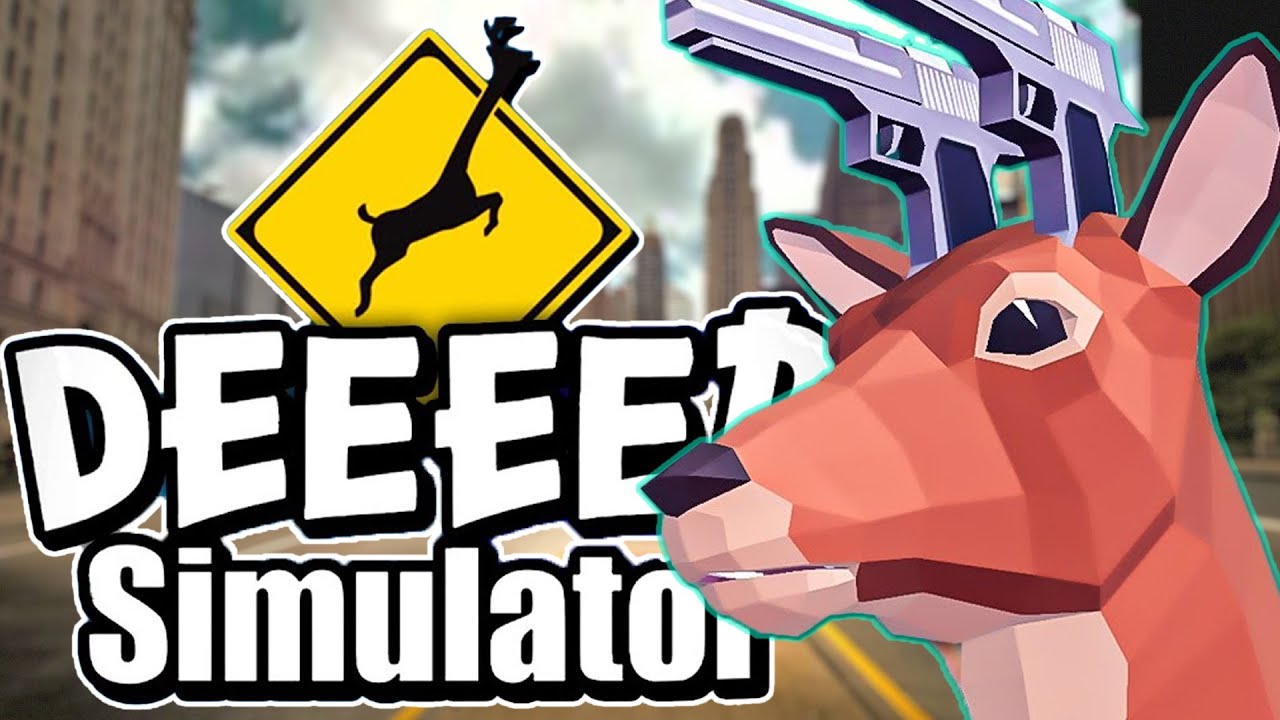 Deeeer Simulator - Epic Gamer Game - YouTube