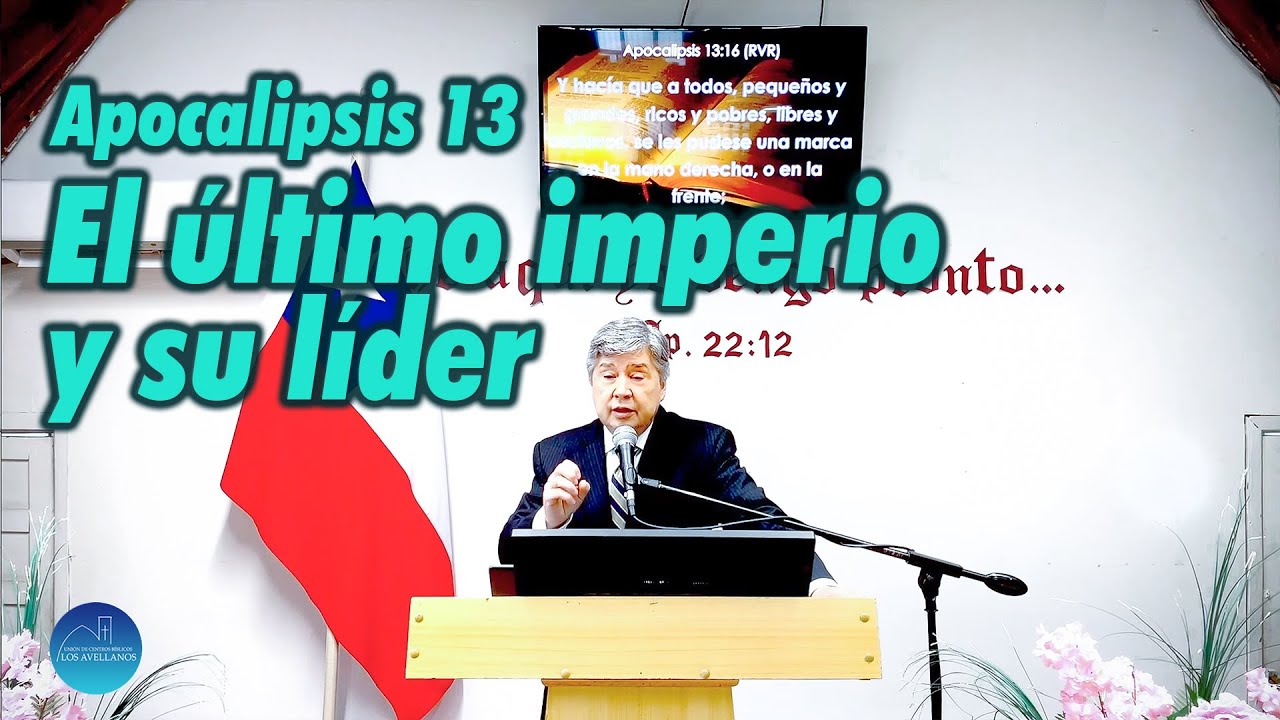 El último imperio y su líder - predicación domingo 22-09-2024, anciano ...