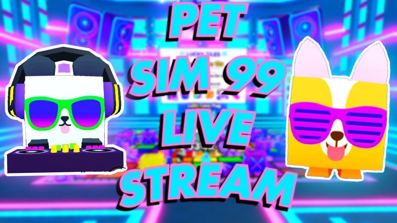 PLAYING THE NEW UPDATE IN ROBLOX PET SIMULATOR 99 LIVE STREAM - YouTube