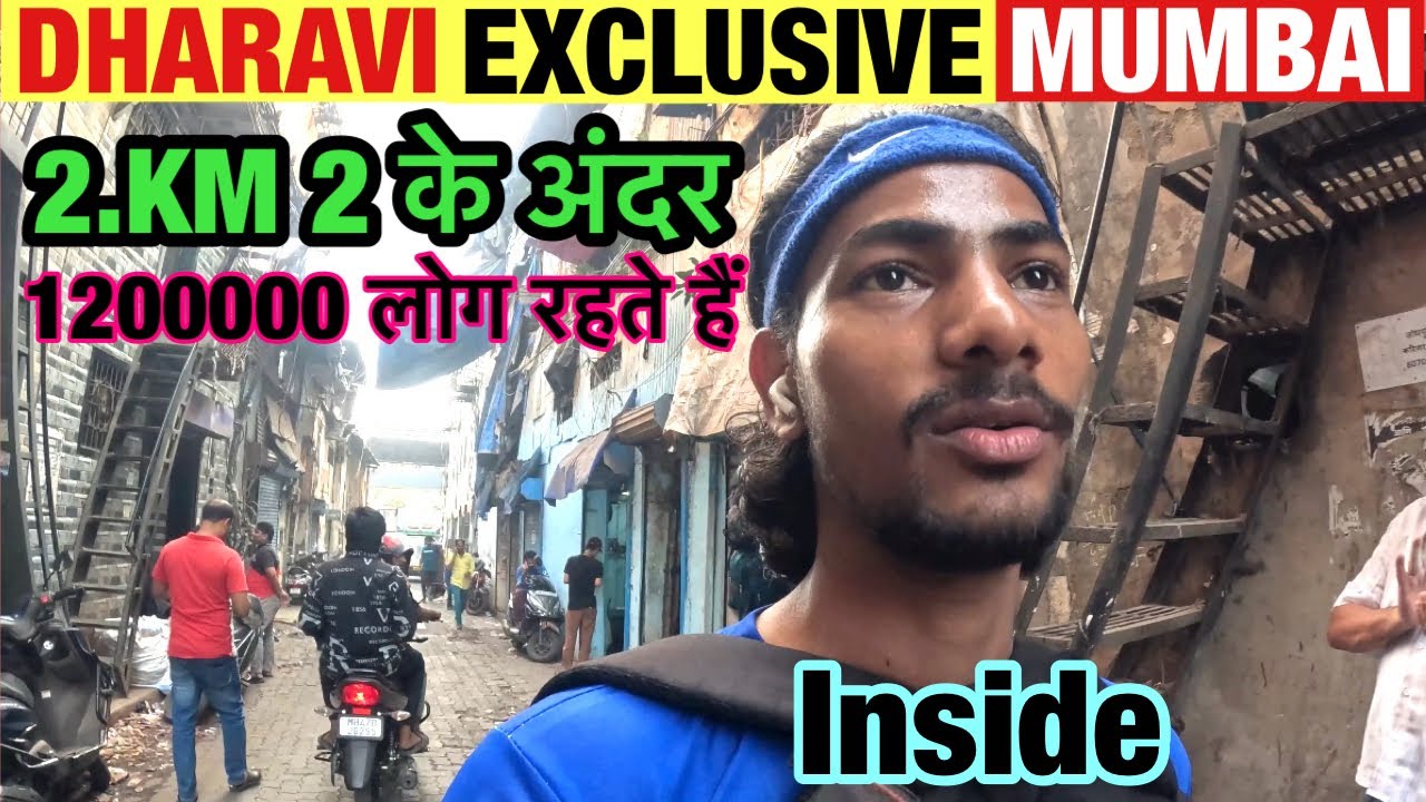 DHARAVI EXCLUSIVE MUMBAI Inside India's Most Largest Congested Slum ...