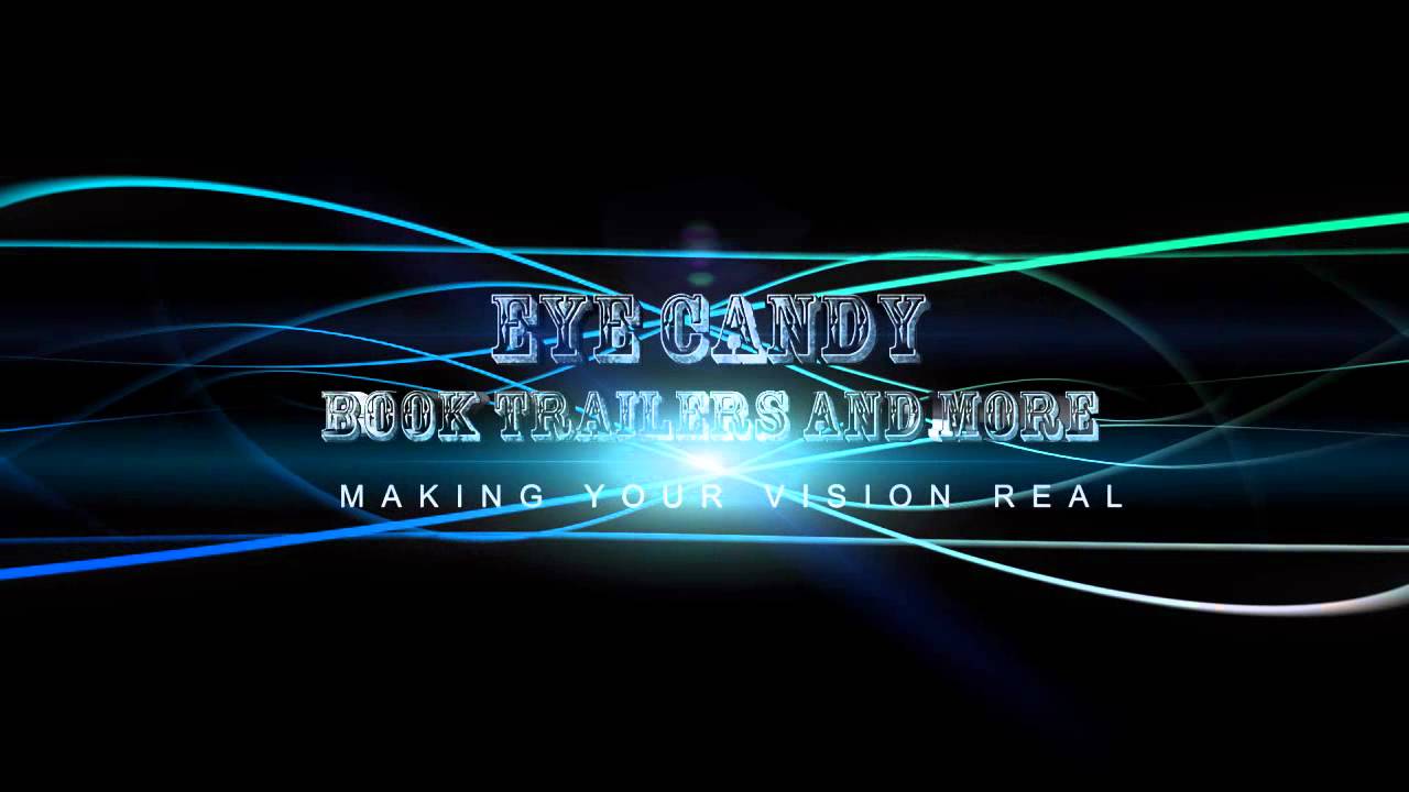 Eye Candy Book Trailers and More Intro - YouTube