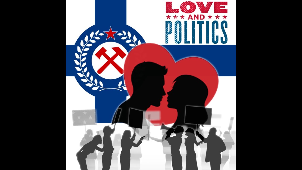Love and Politics - YouTube
